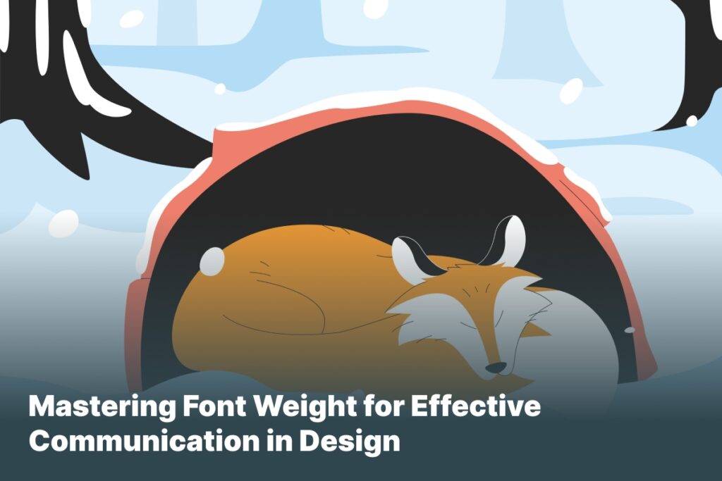 Mastering Font Weight for Effective Communication in Design - Rudber ...